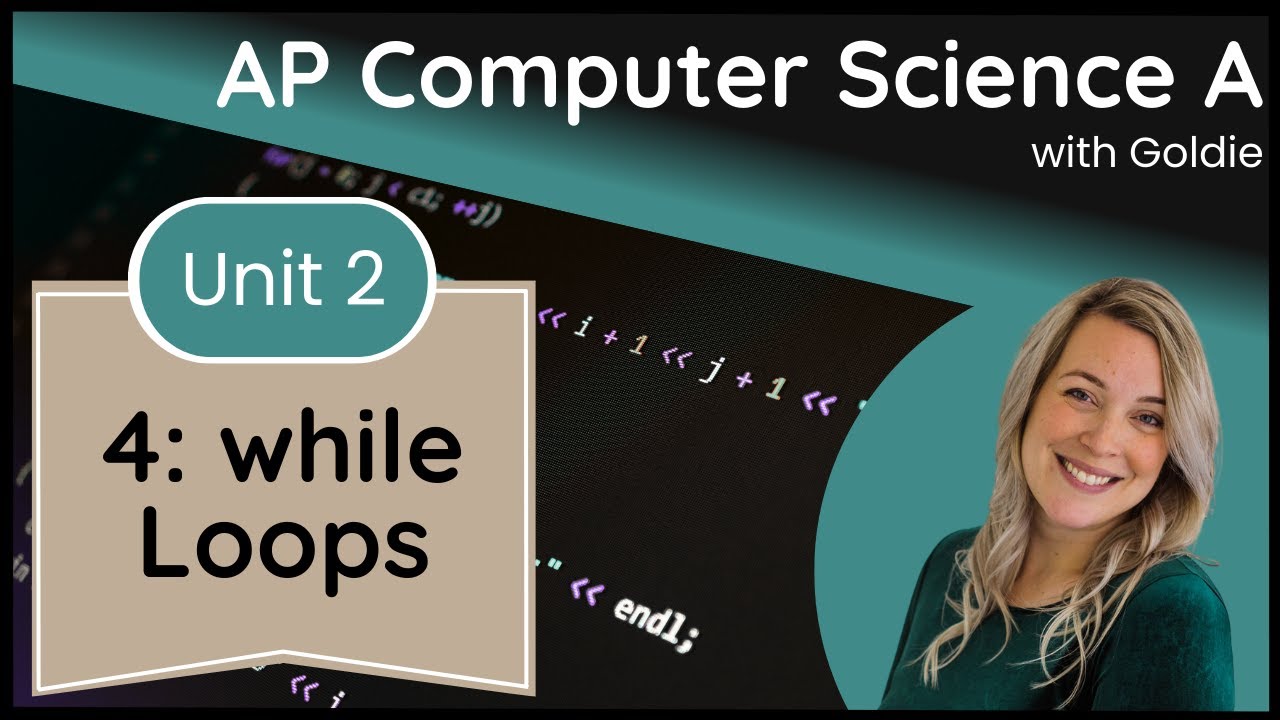 AP CSA Selection and Iteration – while Loops