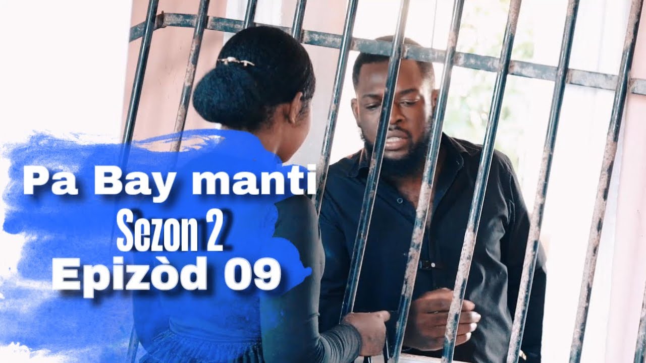 Pa Bay manti sou pitit Bondye saison 2 Episode 09 Feyton Evamjelik Ayisyen 2024 (Danje pou Phara