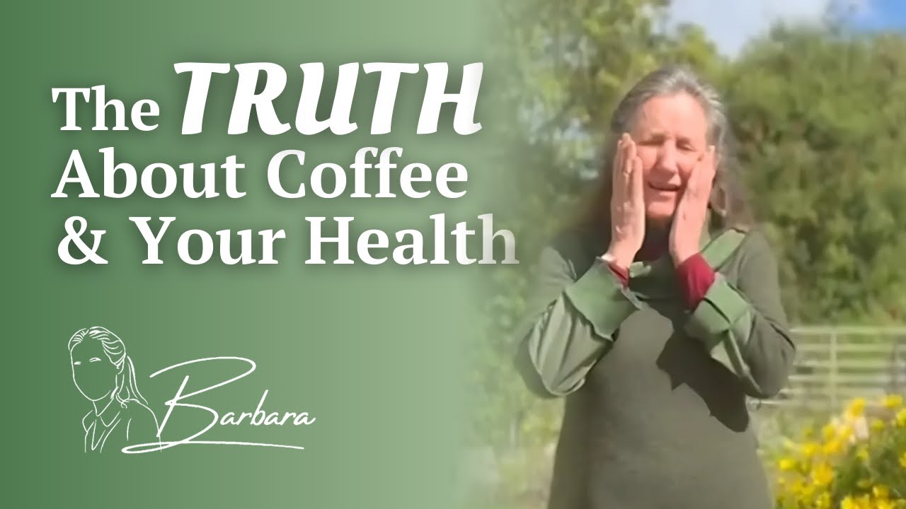 What No One Tells You About Energy and Coffee | Barbara O'Neill