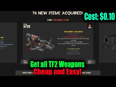 How to get ALL of the TF2 weapons CHEAP and EASY!