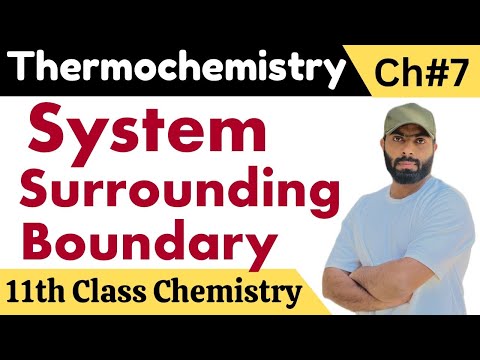 L-3. System, Boundary and surrounding in chemistry | 11th class chemistry | ch.no.7