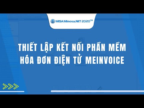 Thiết lập kết nối phần mềm Hóa đơn điện tử meInvoice | MISA MIMOSA.NET