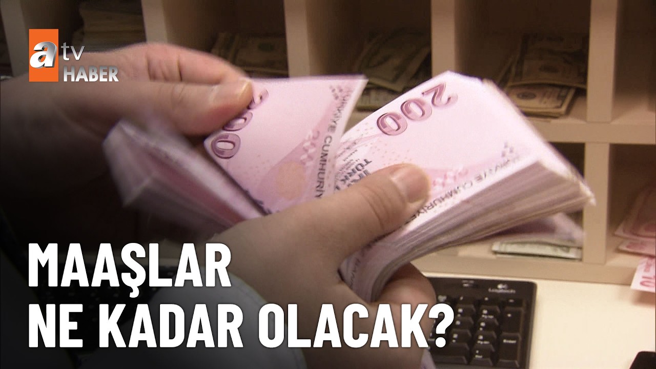 Memur ve emekli ne kadar zam alacak? - atv Haber 4 Mayıs 2026