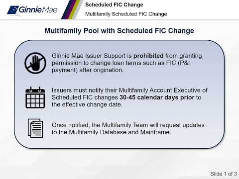 Multifamily Scheduled FIC Changes and P&I FIC System Updates