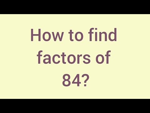 How to find factors of 84? | Learnmaths
