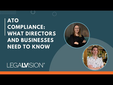 [AU] ATO Compliance: What Directors and Businesses Need to Know | LegalVision