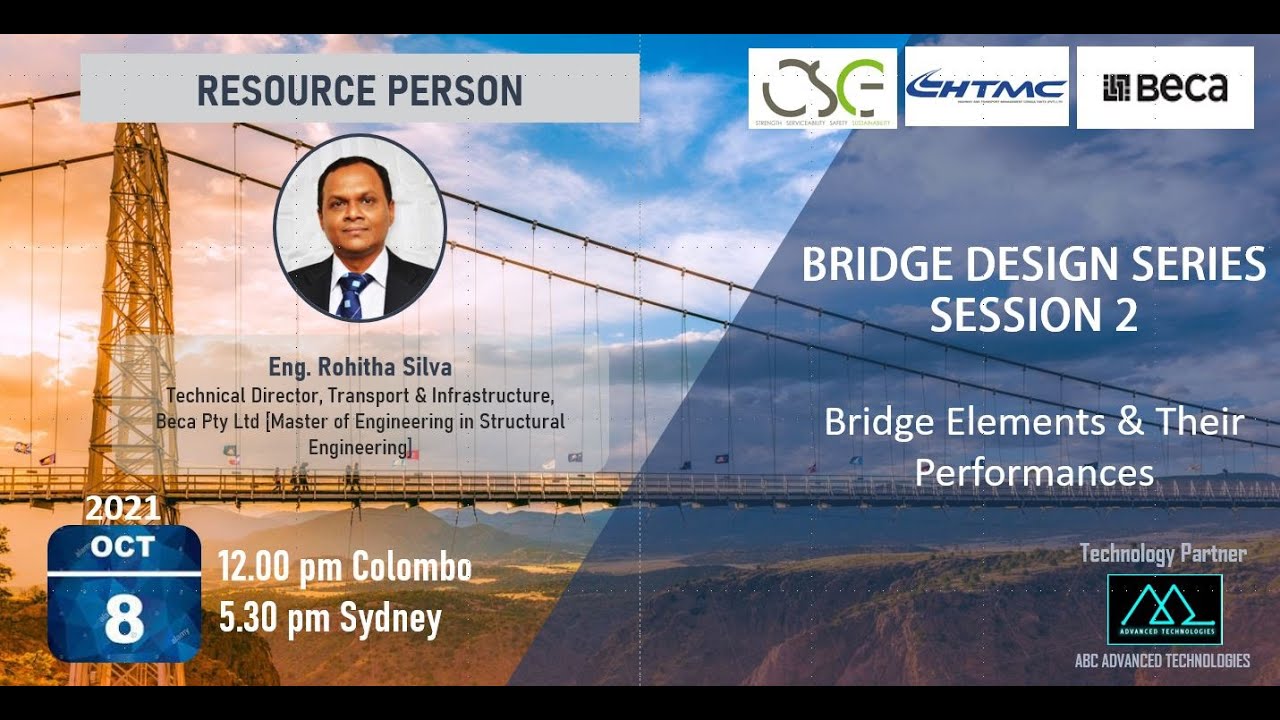 Bridge Design Series - Session 02 - Bridge Elements & Their Performances