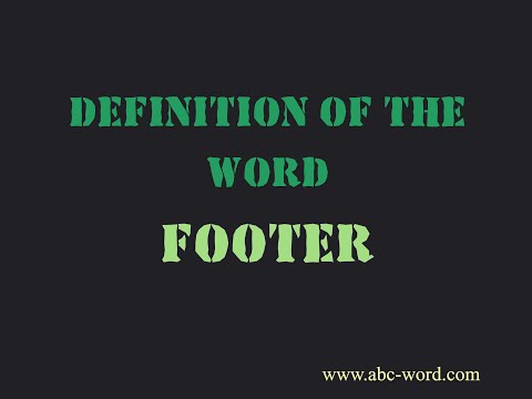 Definition of the word "Footer"