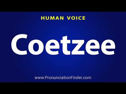 How To Pronounce Coetzee