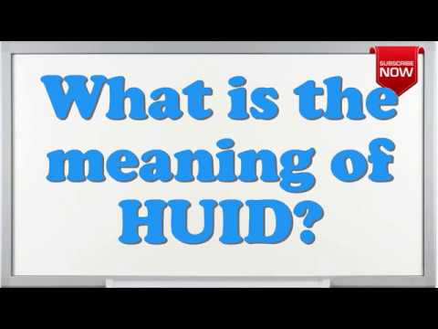 What is the full form of HUID?