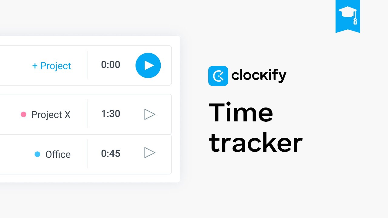 Clockify Tutorial: Time Tracker