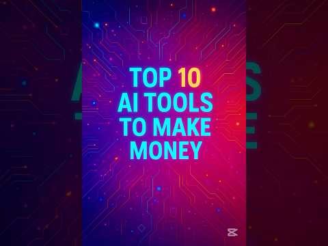 Top 10 AI Tools To Make MONEY Right Now! 💸