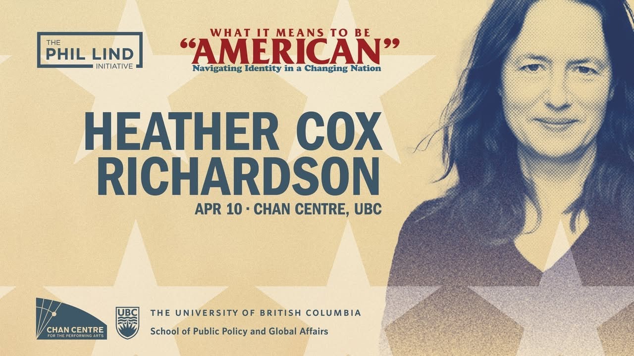 UBC Phil Lind Initiative 2025: Heather Cox Richardson