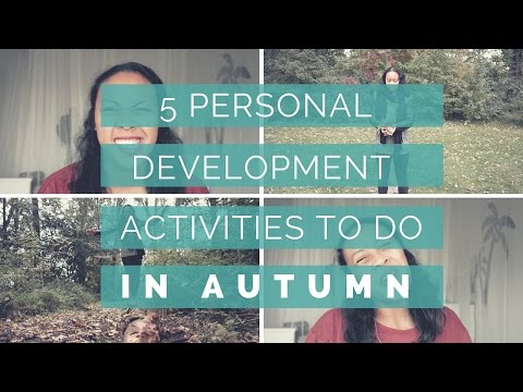 5 Things To Do In Autumn: Personal Development Activities | Yasmin Wilnis