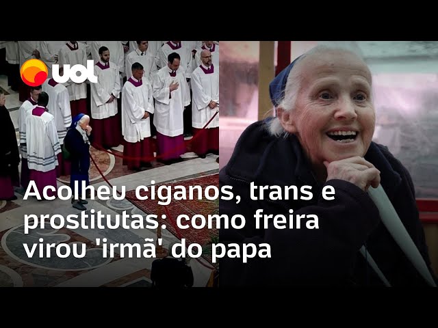 Morou com ciganos, amou prostitutas: como freira virou 'irmã' do papa