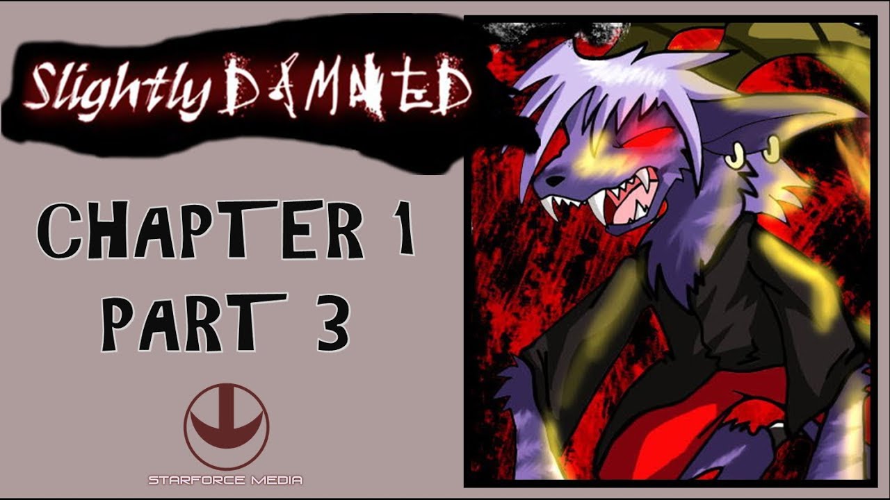 Slightly Damned Chapter 1 - Part 3