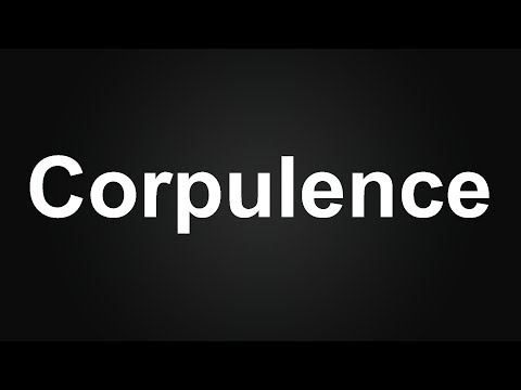 Corpulence Meaning in Urdu, How to Pronounce Corpulence, Corpulence Meaning in Hindi, Angrezi Sekho