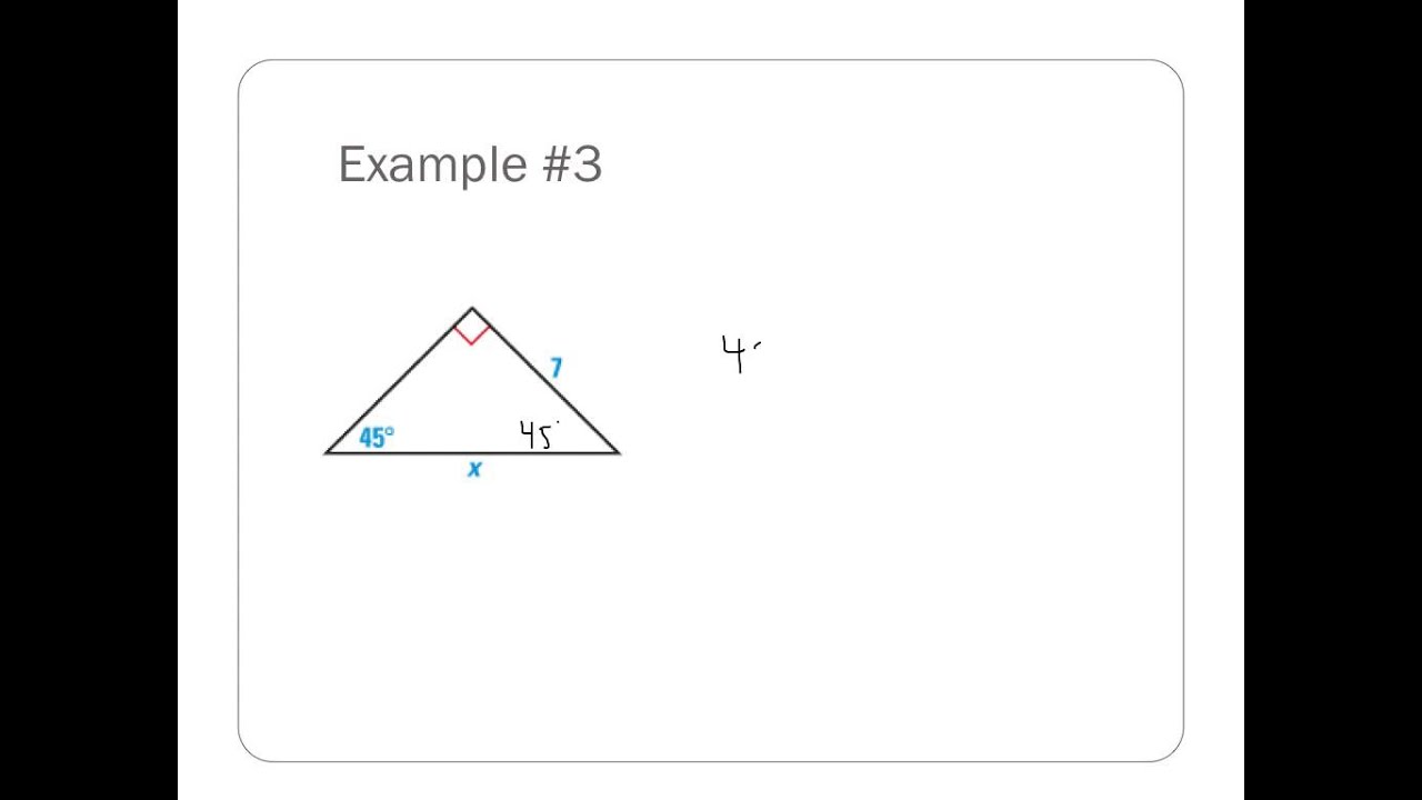 Special Right Triangles Review