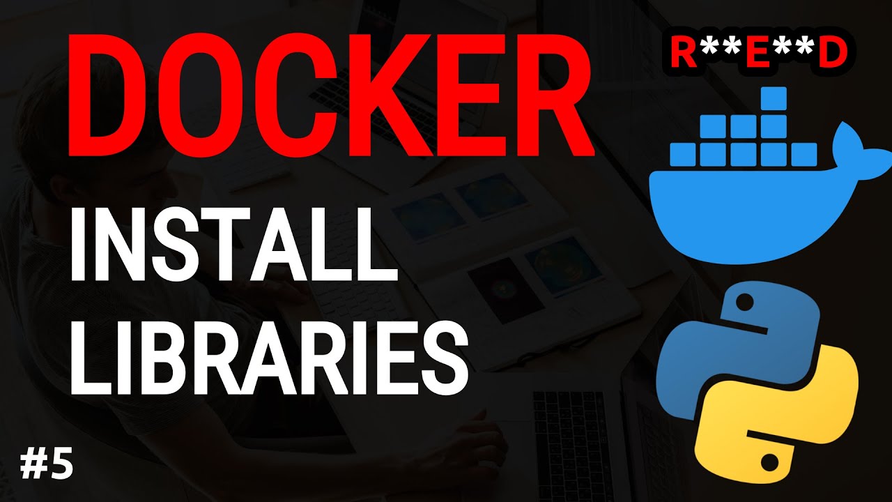 Docker Python Tutorial #5: Installing Python Libraries into Docker container, Dockerfile