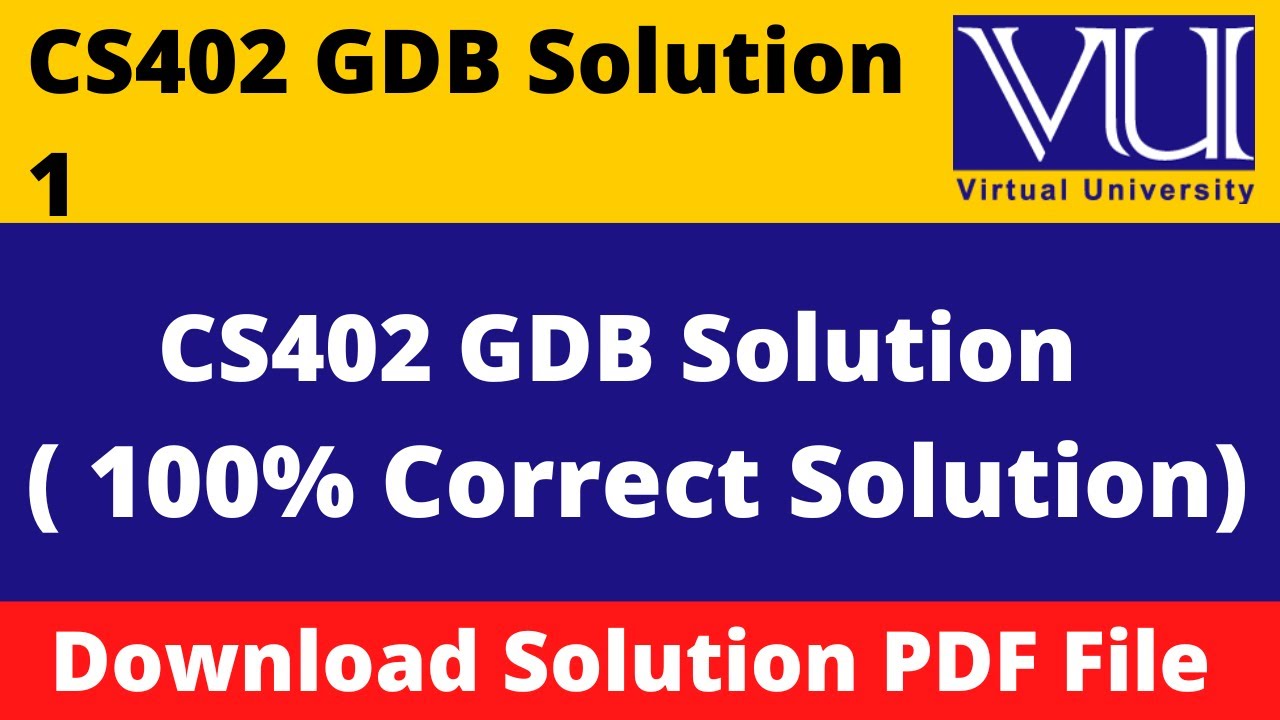 cs402 gdb solution 2023 || Download File in  PDF