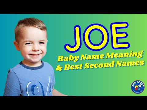 Meaning of the Top Name "Joe" and Its 20 Best Middle Names