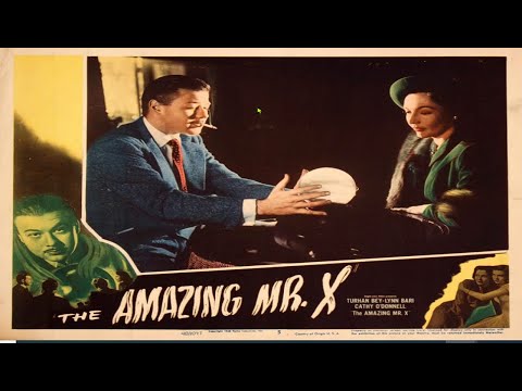 The Amazing Mr.X, known as The Spiritualist,1948 American horror-thriller Film-Noir Bernard Vorhaus