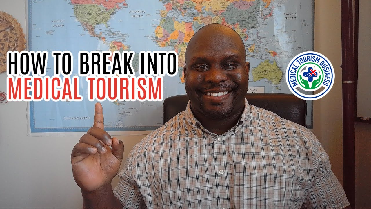 How To Get Into The Medical Tourism Industry (7 SIMPLE STEPS)  | Gilliam Elliott Jr.