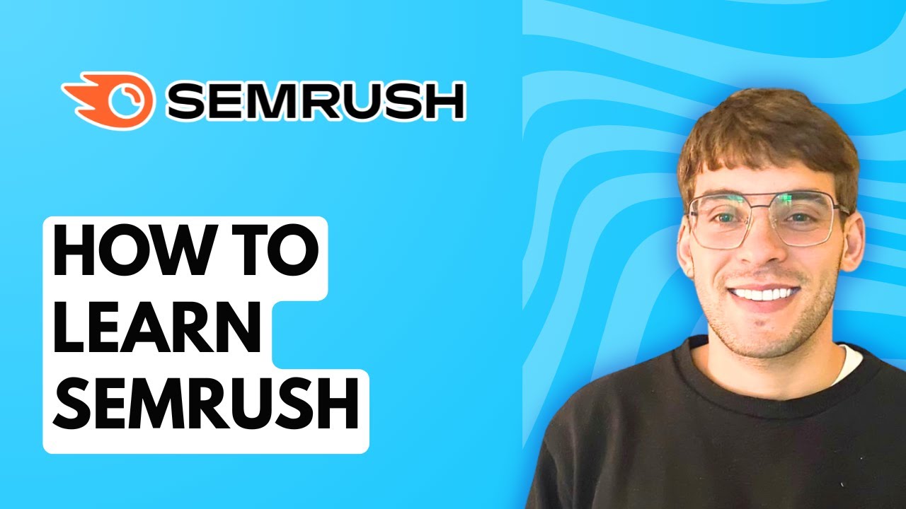 How to Learn Semrush [2026 Full Guide]