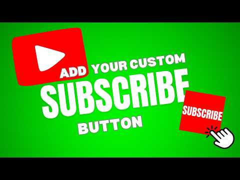How to Add a Custom Subscribe Button to Your YouTube Videos