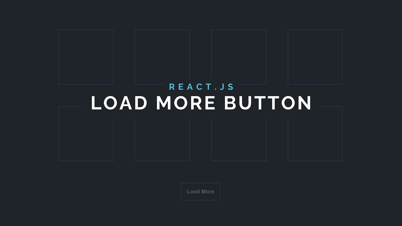 Build a React.JS Load More Button!