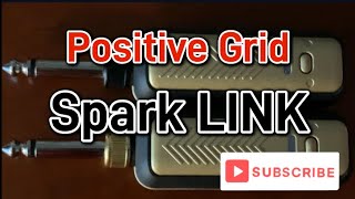 Positive Grid Spark LINK Guitar Wireless System - What To Know & Where ...