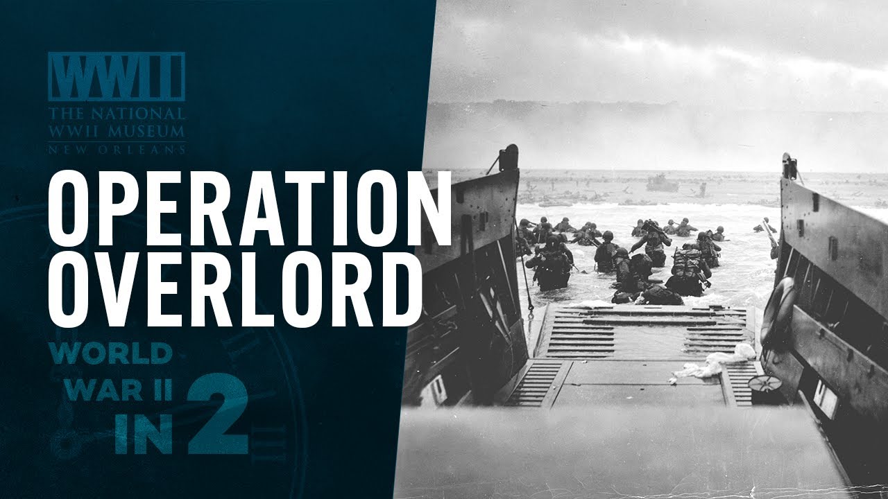 Operation Overlord: D-Day in Normandy | WWII IN 2