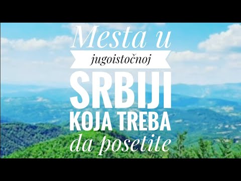 Mesta u Jugoistočnoj Srbiji koja treba da posetite.Moja preporuka za izlet u prirodi.🏞#odmor #srbija