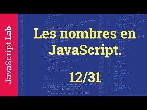 Les nombres en JavaScript – 12/31 – JavaScript Lab