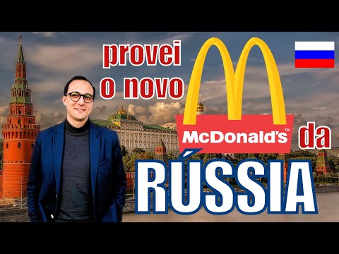 I ATE AT THE NEW MCDONALD’S IN RUSSIA AFTER SANCTIONS