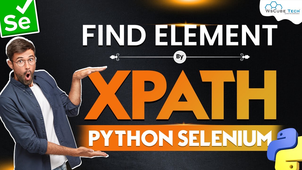 Mastering XPath in Python Selenium: A Comprehensive Guide | Galaxy.ai Mastering XPath in Python Selenium: A Comprehensive Guide | Galaxy.ai