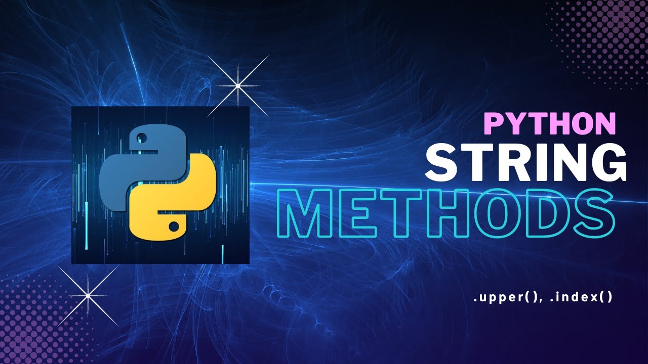 2.5 Python String Methods 1