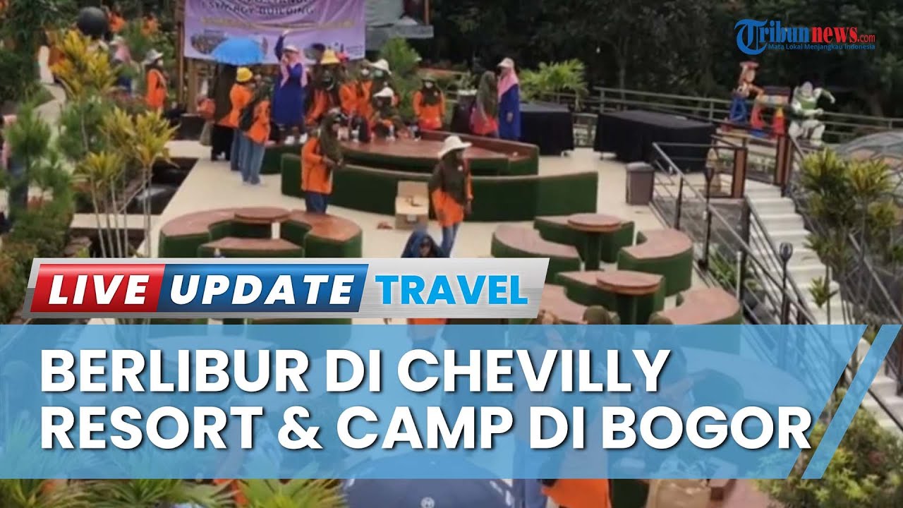Berlibur di Chevilly Resort & Camp di Bogor, Punya Tawarkan Spot ...