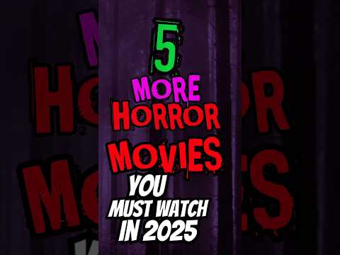 5 MORE Horror Movies in 2025 you NEED to see! | Horror Movies