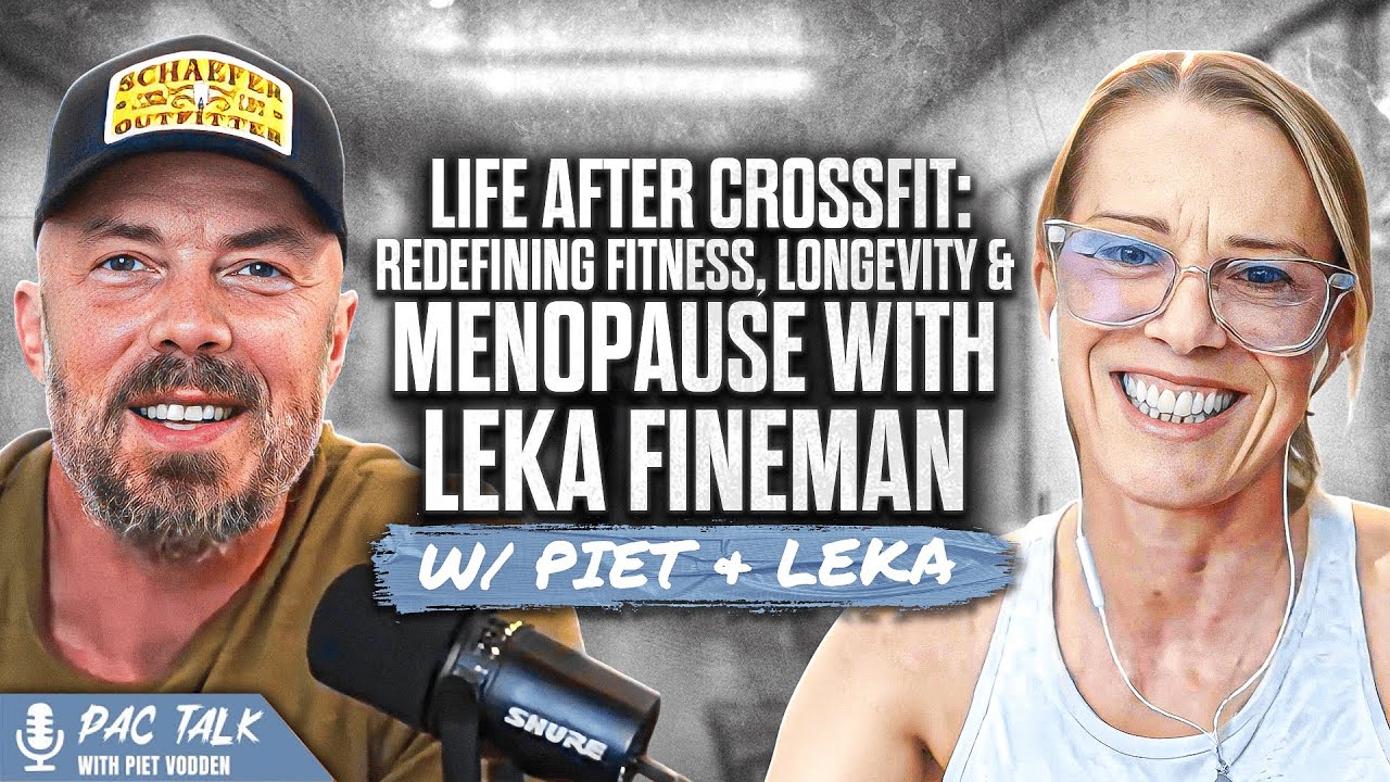 Life After CrossFit: Redefining Fitness, Longevity & Menopause with Leka Fineman