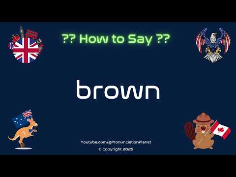 🍂🍫 How to Pronounce brown? (CORRECTLY) | Pronunciation Planet