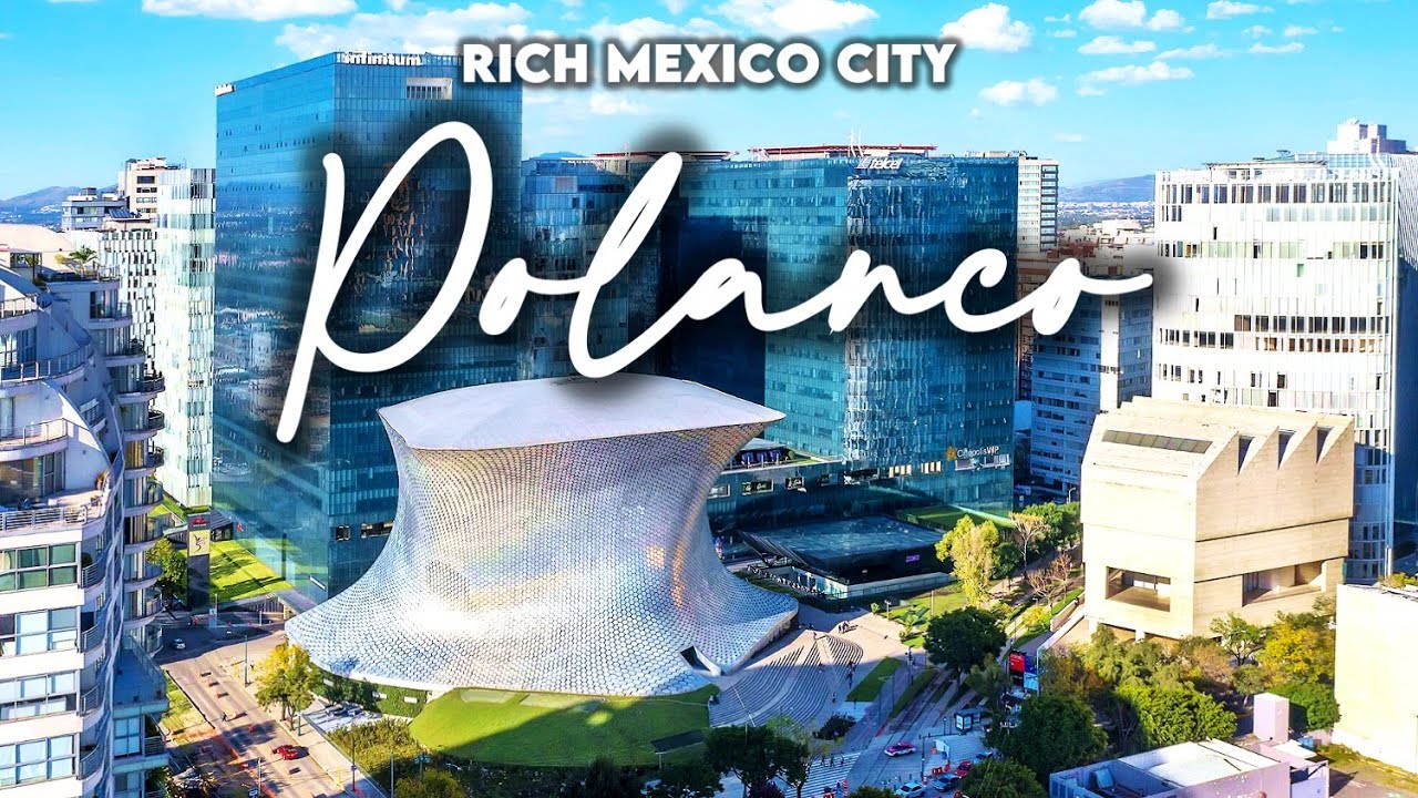 POLANCO | Mexico's Most Luxurious Neighbourhood Explored