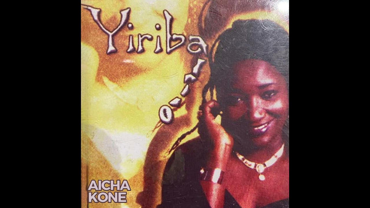 Aïcha Koné - Yiriba