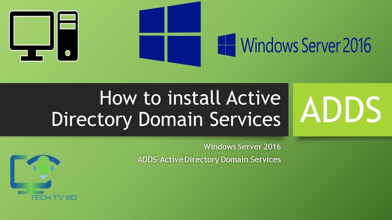 Install Active Directory Domain Services on Windows Server 2016 Standard 64-bit