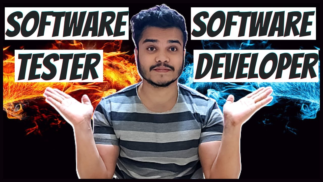Software Tester vs Software Developer | Which 1 to Choose?