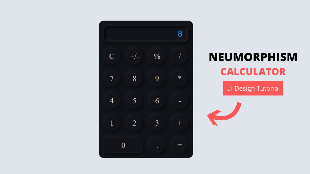 Awesome Neumorphism UI Working Calculator | HTML5 CSS3 Tutorial