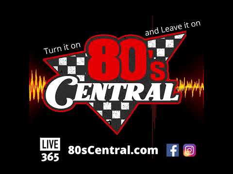 80s Central Internet Radio Your 80s Destination | Turn it on and Leave it on! 24 hours of 80s Music