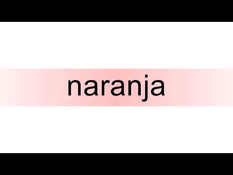How to pronounce naranja