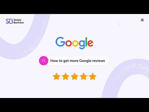 How to get more Google reviews – a step-by-step guide for small businesses