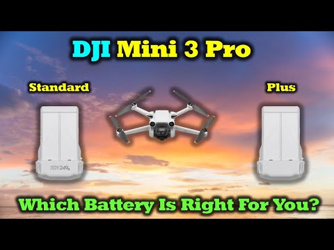 DJI Mini 3 Pro - Which Battery is Right For You ?